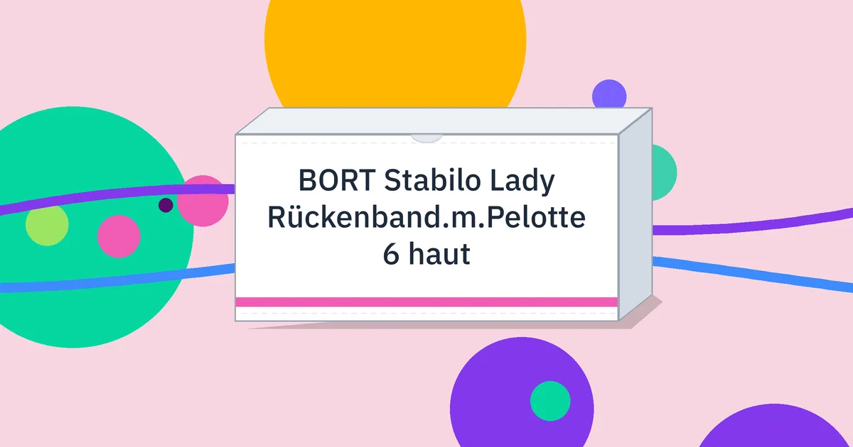 Symbolbild: Packung mit der Aufschrift BORT Stabilo Lady Rückenband.m.Pelotte 6 haut (PZN 07672783) – Verfügbarkeit und Bezug in Apotheken in Frankfurt am Main