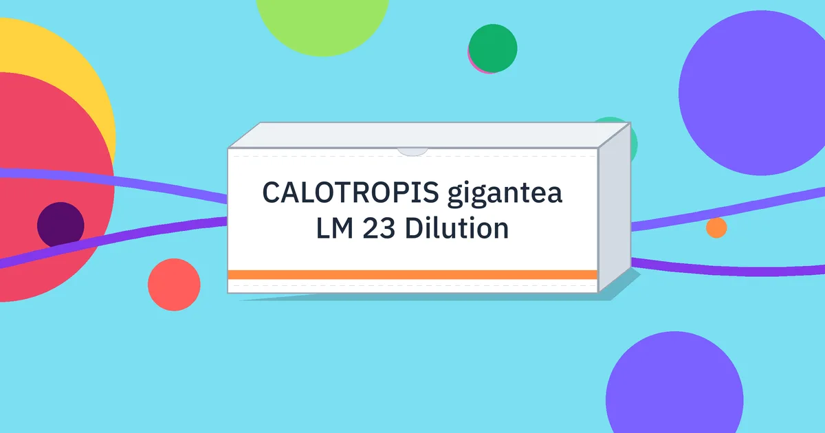 Symbolbild: Packung mit der Aufschrift CALOTROPIS gigantea LM 23 Dilution (PZN 13411271) – Verfügbarkeit und Bezug in Apotheken in Frankfurt am Main