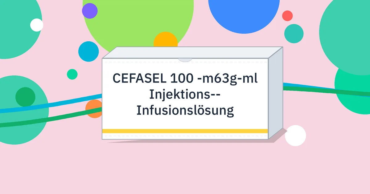 Symbolbild: Packung mit der Aufschrift CEFASEL 100 -m63g-ml Injektions--Infusionslösung (PZN 17862562) – Verfügbarkeit und Bezug in Apotheken in Frankfurt am Main