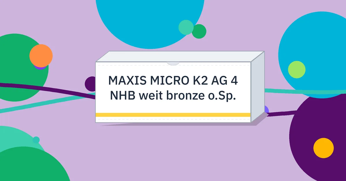 Symbolbild: Packung mit der Aufschrift MAXIS MICRO K2 AG 4 NHB weit bronze o.Sp. (PZN 17674033) – Verfügbarkeit und Bezug in Apotheken in Frankfurt am Main
