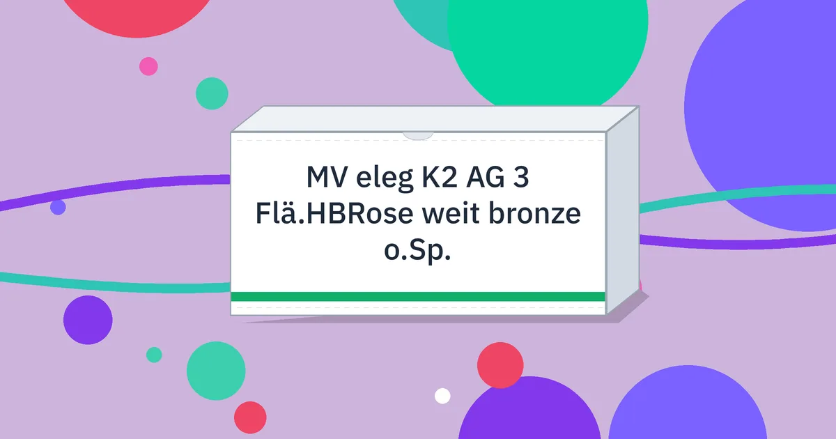 Symbolbild: Packung mit der Aufschrift MV eleg K2 AG 3 Flä.HBRose weit bronze o.Sp. (PZN 15720272) – Verfügbarkeit und Bezug in Apotheken in Frankfurt am Main