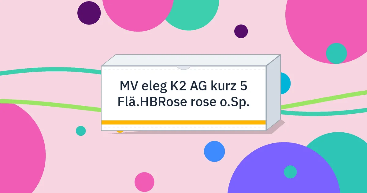 Symbolbild: Packung mit der Aufschrift MV eleg K2 AG kurz 5 Flä.HBRose rose o.Sp. (PZN 15703894) – Verfügbarkeit und Bezug in Apotheken in Frankfurt am Main