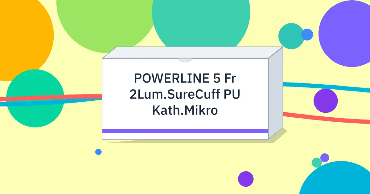 Symbolbild: Packung mit der Aufschrift POWERLINE 5 Fr 2Lum.SureCuff PU Kath.Mikro (PZN 14184972) – Verfügbarkeit und Bezug in Apotheken in Frankfurt am Main