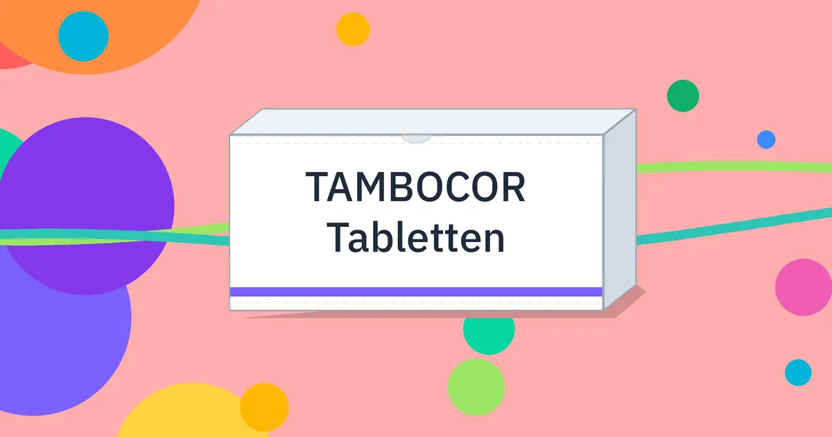 Symbolbild: Packung mit der Aufschrift TAMBOCOR Tabletten (PZN 04921027) – Verfügbarkeit und Bezug in Apotheken in Frankfurt am Main