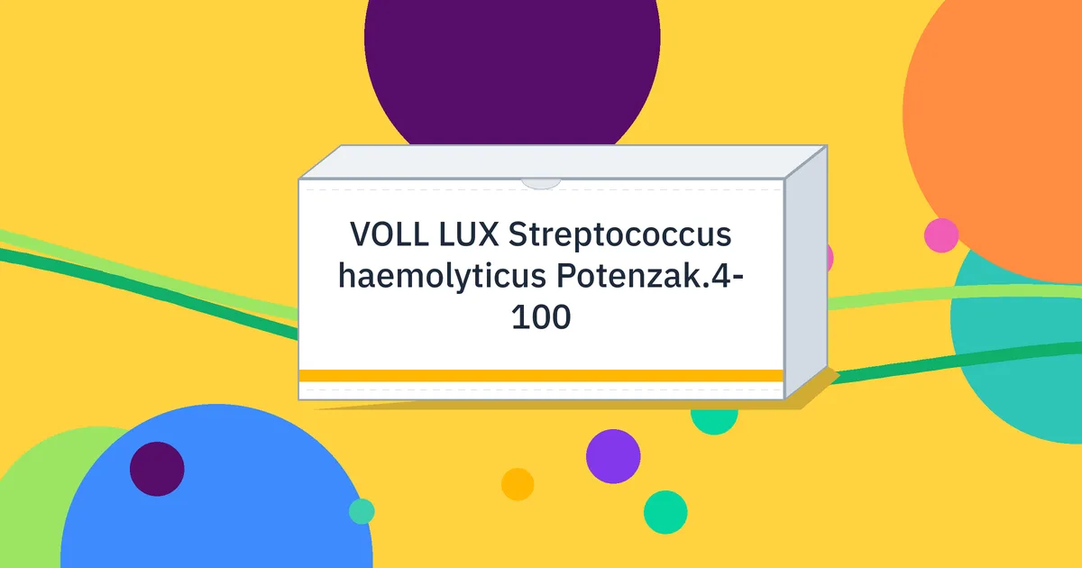 Symbolbild: Packung mit der Aufschrift VOLL LUX Streptococcus haemolyticus Potenzak.4-100 (PZN 12390897) – Verfügbarkeit und Bezug in Apotheken in Frankfurt am Main