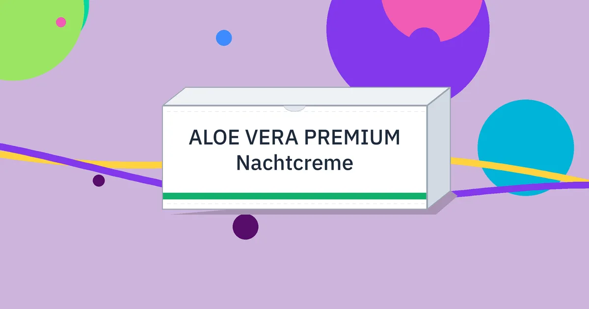 Symbolbild: Packung mit der Aufschrift ALOE VERA PREMIUM Nachtcreme (PZN 02735763) – Verfügbarkeit und Bezug in Apotheken in Frankfurt am Main