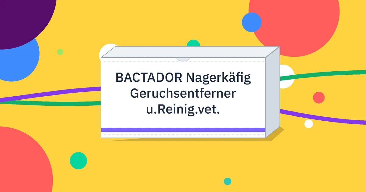 Symbolbild: Packung mit der Aufschrift BACTADOR Nagerkäfig Geruchsentferner u.Reinig.vet. (PZN 17198182) – Verfügbarkeit und Bezug in Apotheken in Frankfurt am Main