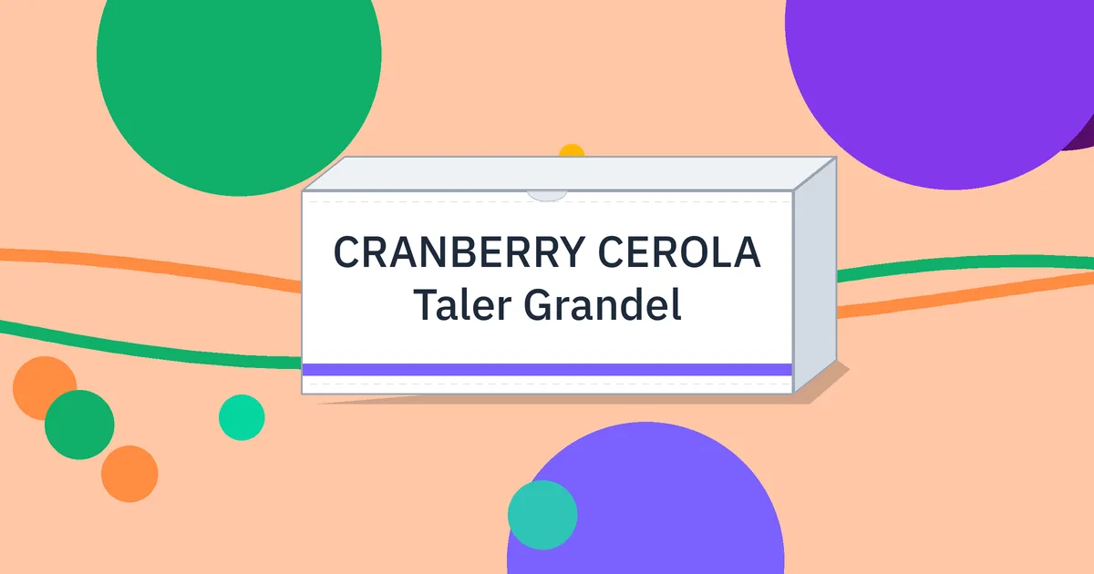 Symbolbild: Packung mit der Aufschrift CRANBERRY CEROLA Taler Grandel (PZN 00266442) – Verfügbarkeit und Bezug in Apotheken in Frankfurt am Main