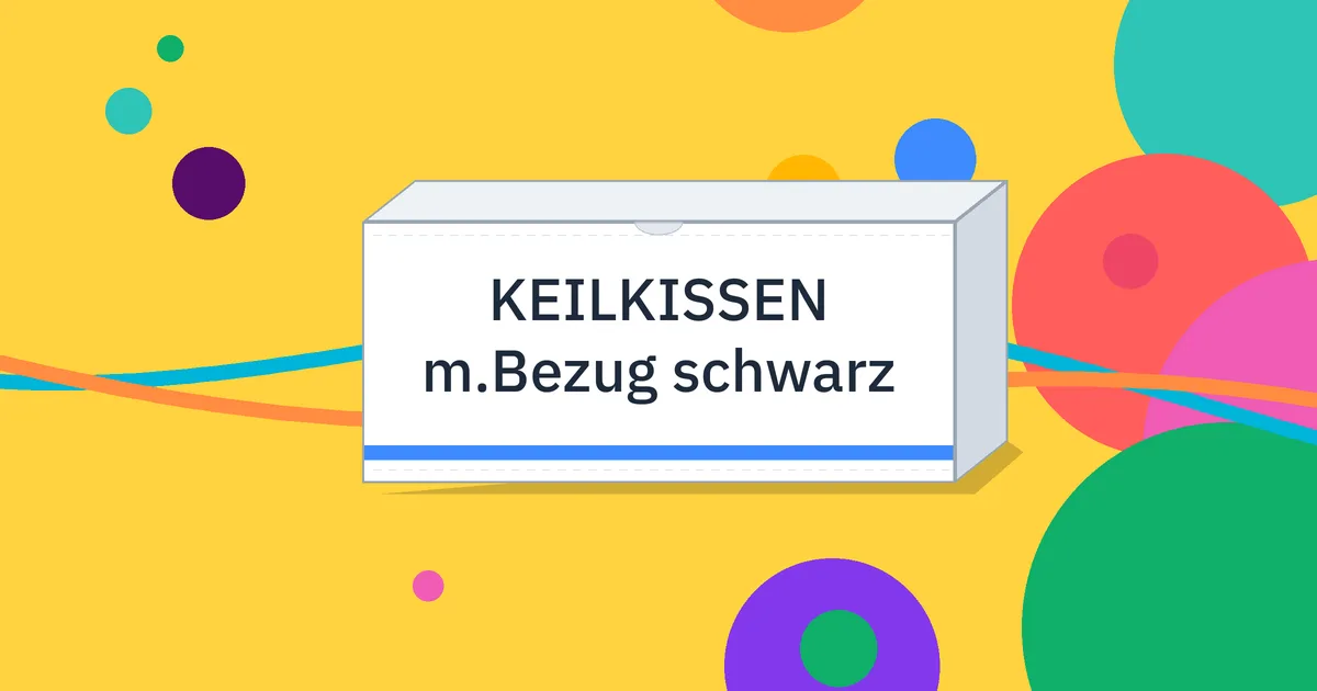 Symbolbild: Packung mit der Aufschrift KEILKISSEN m.Bezug schwarz (PZN 00158066) – Verfügbarkeit und Bezug in Apotheken in Frankfurt am Main