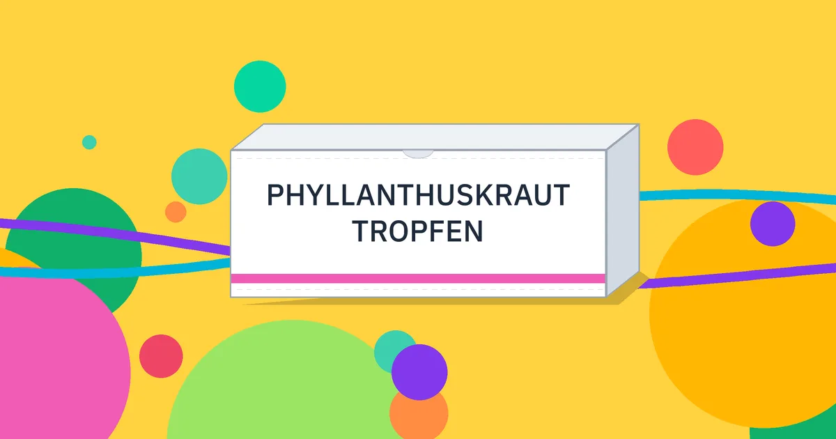 Symbolbild: Packung mit der Aufschrift PHYLLANTHUSKRAUT TROPFEN (PZN 15231171) – Verfügbarkeit und Bezug in Apotheken in Frankfurt am Main