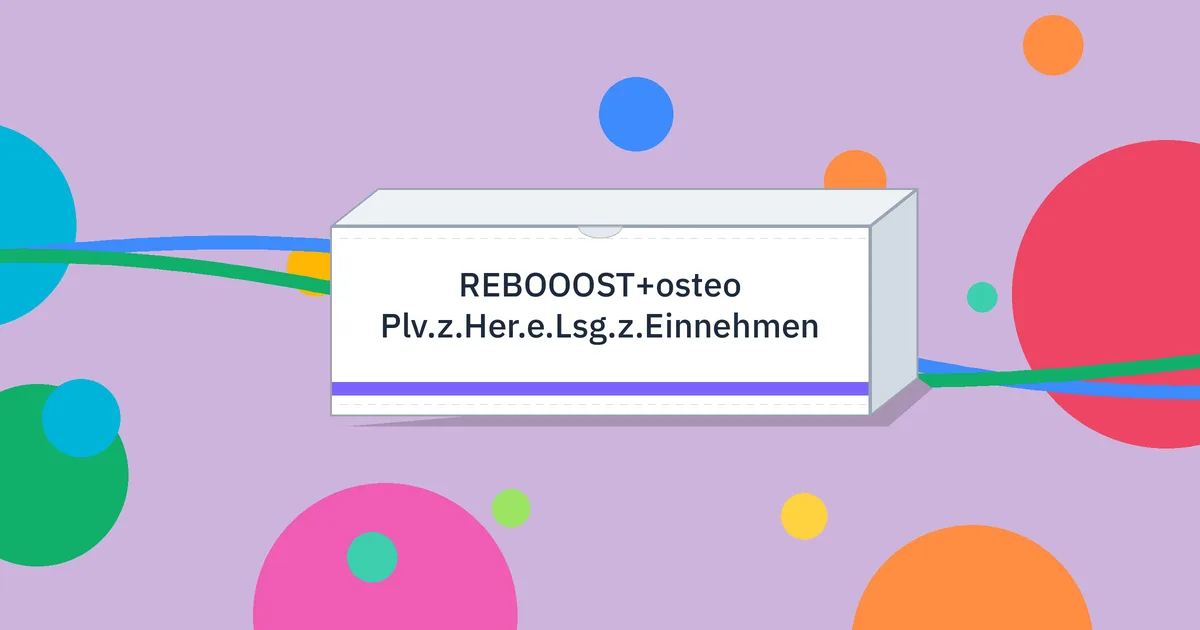 Symbolbild: Packung mit der Aufschrift REBOOOST+osteo Plv.z.Her.e.Lsg.z.Einnehmen (PZN 11235864) – Verfügbarkeit und Bezug in Apotheken in Frankfurt am Main