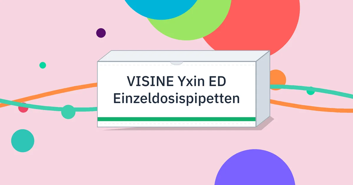 Symbolbild: Packung mit der Aufschrift VISINE Yxin ED Einzeldosispipetten (PZN 04081171) – Verfügbarkeit und Bezug in Apotheken in Frankfurt am Main