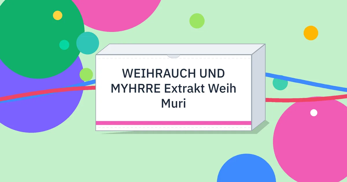 Symbolbild: Packung mit der Aufschrift WEIHRAUCH UND MYHRRE Extrakt Weih Muri (PZN 15242803) – Verfügbarkeit und Bezug in Apotheken in Frankfurt am Main
