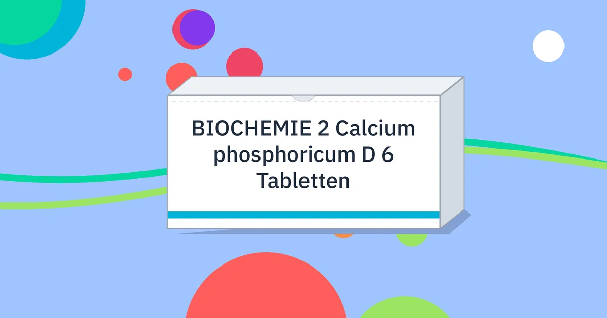 Symbolbild: Packung mit der Aufschrift BIOCHEMIE 2 Calcium phosphoricum D 6 Tabletten (PZN 03886576) – Verfügbarkeit und Bezug in Apotheken in Frankfurt am Main