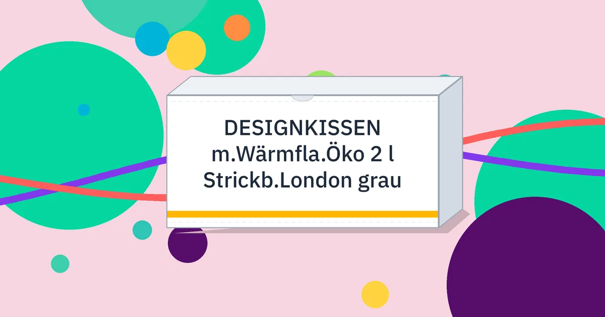Symbolbild: Packung mit der Aufschrift DESIGNKISSEN m.Wärmfla.Öko 2 l Strickb.London grau (PZN 13836846) – Verfügbarkeit und Bezug in Apotheken in Frankfurt am Main