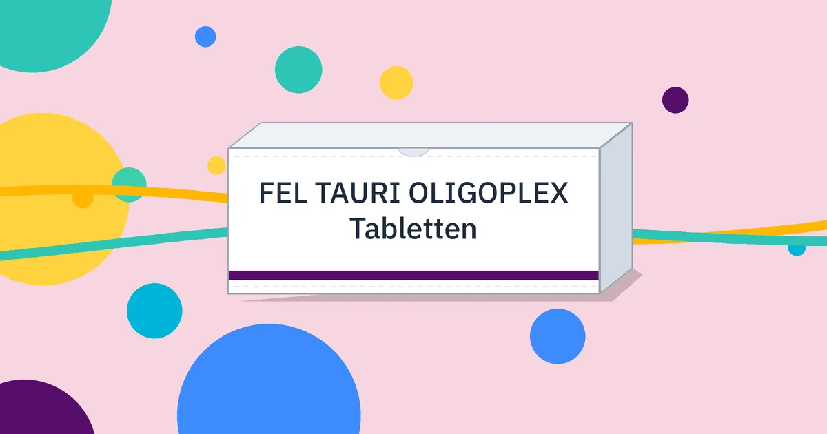 Symbolbild: Packung mit der Aufschrift FEL TAURI OLIGOPLEX Tabletten (PZN 06196004) – Verfügbarkeit und Bezug in Apotheken in Frankfurt am Main
