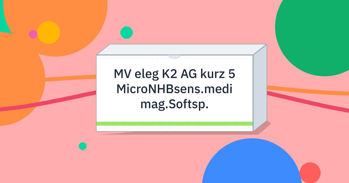 Symbolbild: Packung mit der Aufschrift MV eleg K2 AG kurz 5 MicroNHBsens.medi mag.Softsp. (PZN 15709891) – Verfügbarkeit und Bezug in Apotheken in Frankfurt am Main