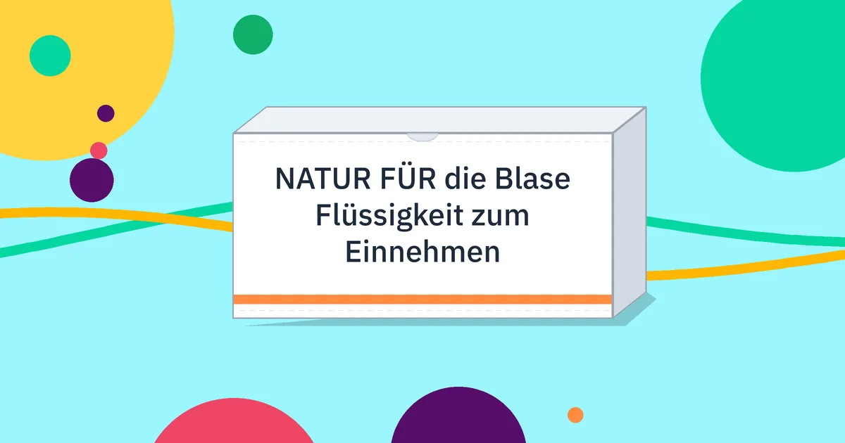 Symbolbild: Packung mit der Aufschrift NATUR FÜR die Blase Flüssigkeit zum Einnehmen (PZN 17419453) – Verfügbarkeit und Bezug in Apotheken in Frankfurt am Main