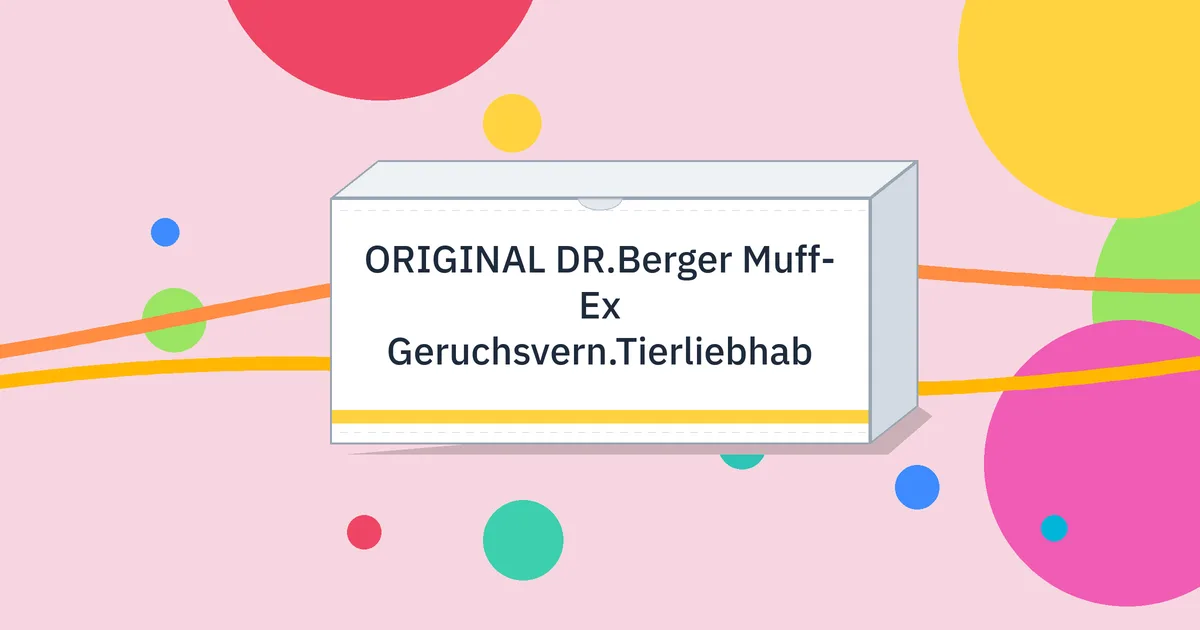 Symbolbild: Packung mit der Aufschrift ORIGINAL DR.Berger Muff-Ex Geruchsvern.Tierliebhab (PZN 16206100) – Verfügbarkeit und Bezug in Apotheken in Frankfurt am Main