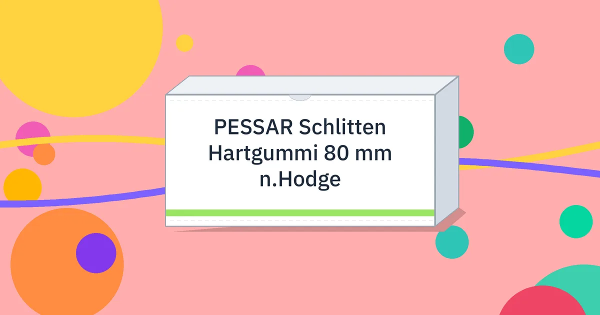 Symbolbild: Packung mit der Aufschrift PESSAR Schlitten Hartgummi 80 mm n.Hodge (PZN 01733704) – Verfügbarkeit und Bezug in Apotheken in Frankfurt am Main