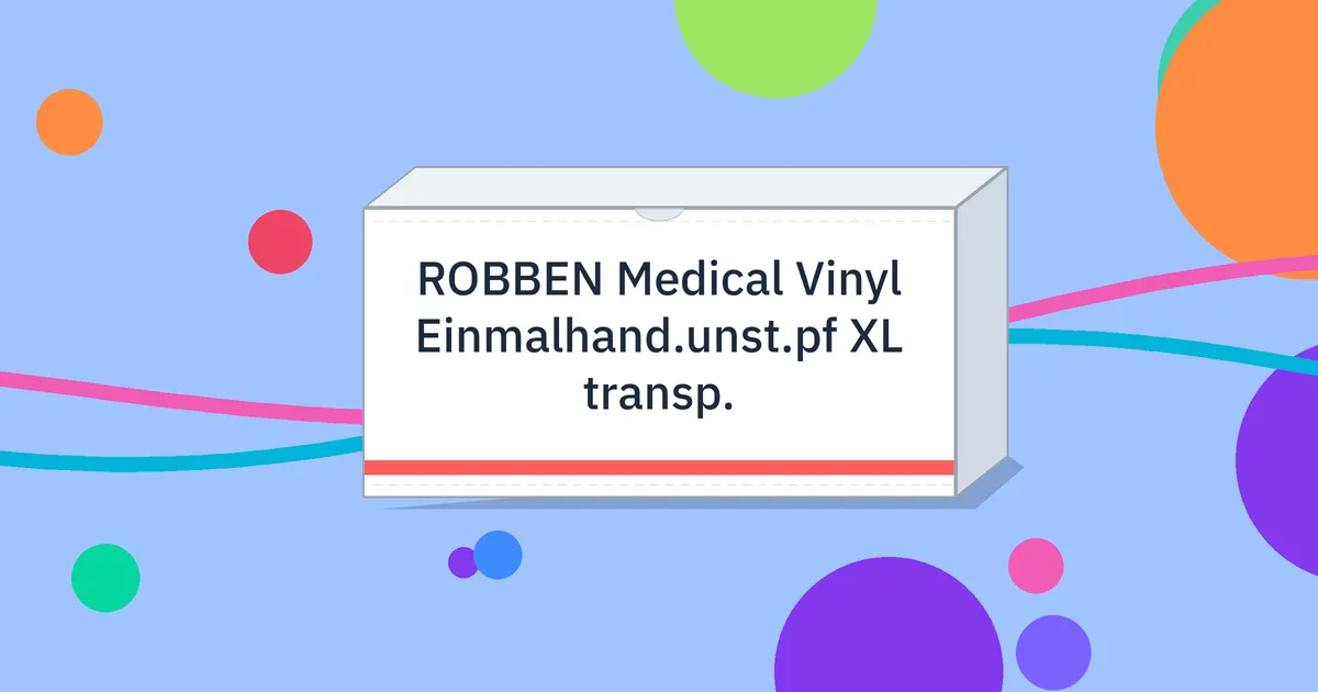 Symbolbild: Packung mit der Aufschrift ROBBEN Medical Vinyl Einmalhand.unst.pf XL transp. (PZN 20199529) – Verfügbarkeit und Bezug in Apotheken in Frankfurt am Main