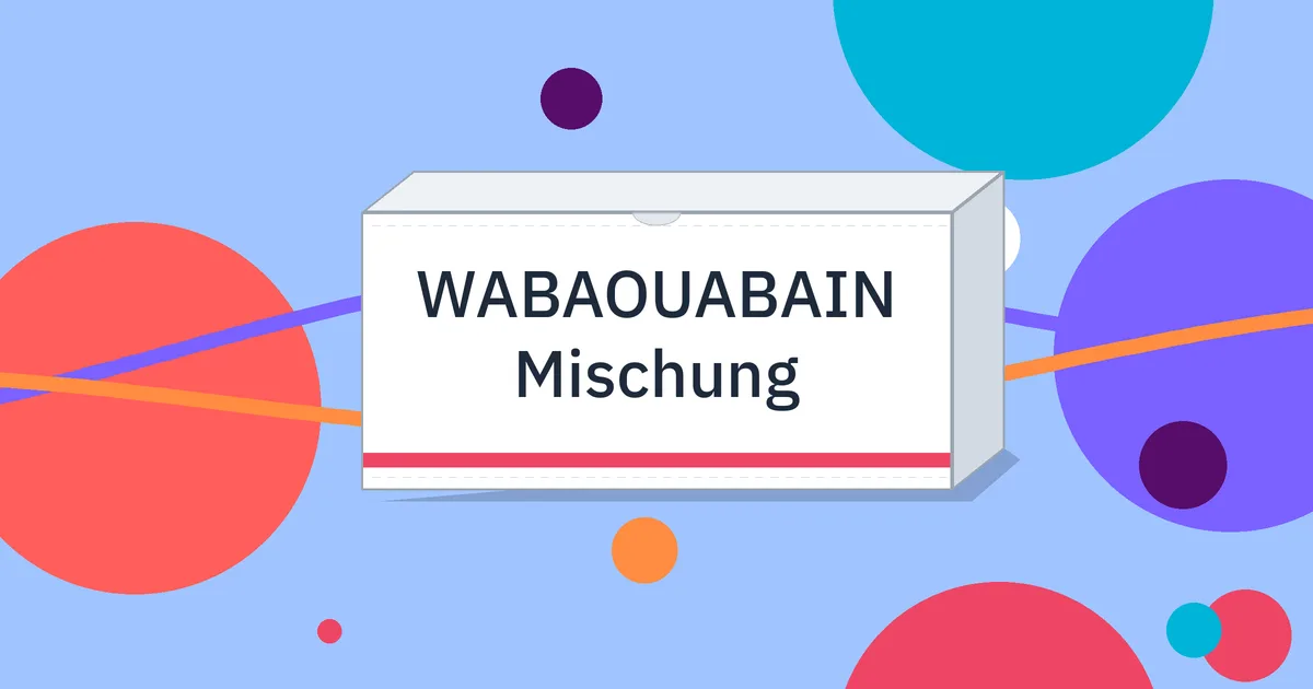 Symbolbild: Packung mit der Aufschrift WABAOUABAIN Mischung (PZN 14236640) – Verfügbarkeit und Bezug in Apotheken in Frankfurt am Main