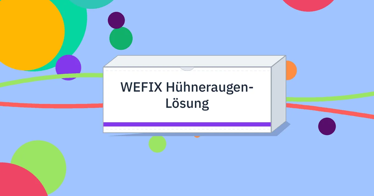 Symbolbild: Packung mit der Aufschrift WEFIX Hühneraugen-Lösung (PZN 18098318) – Verfügbarkeit und Bezug in Apotheken in Frankfurt am Main