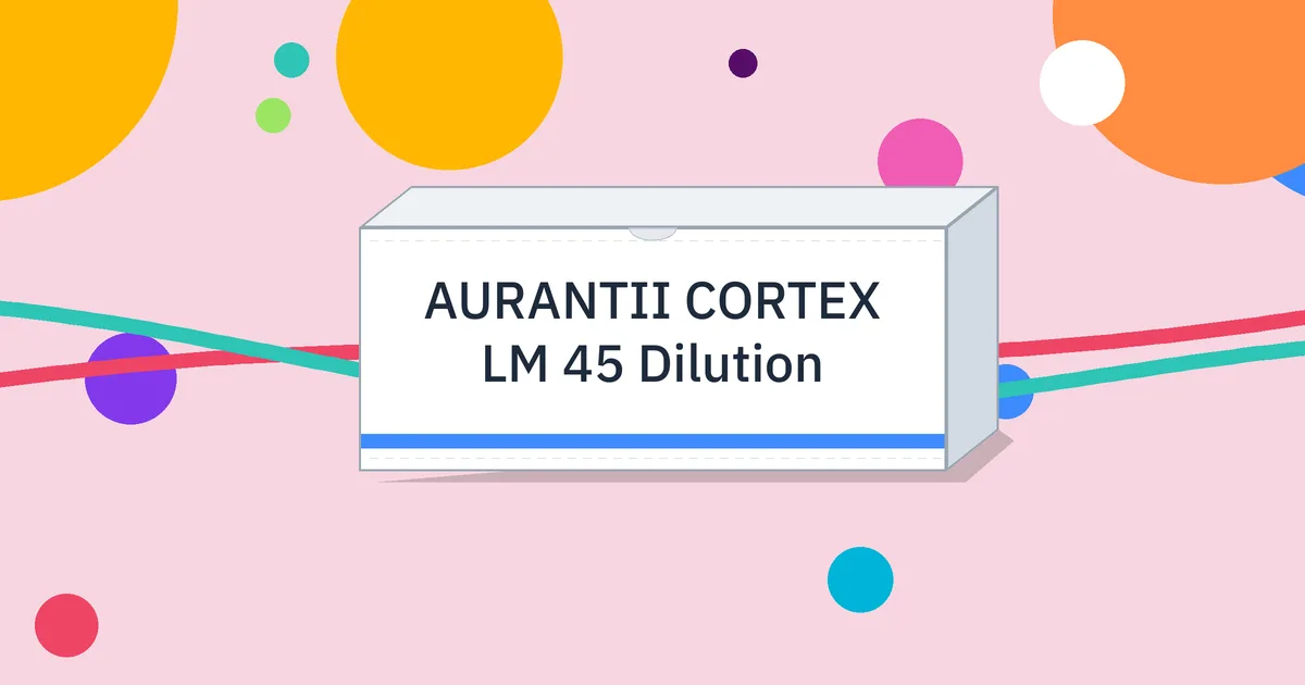 Symbolbild: Packung mit der Aufschrift AURANTII CORTEX LM 45 Dilution (PZN 13373518) – Verfügbarkeit und Bezug in Apotheken in Frankfurt am Main