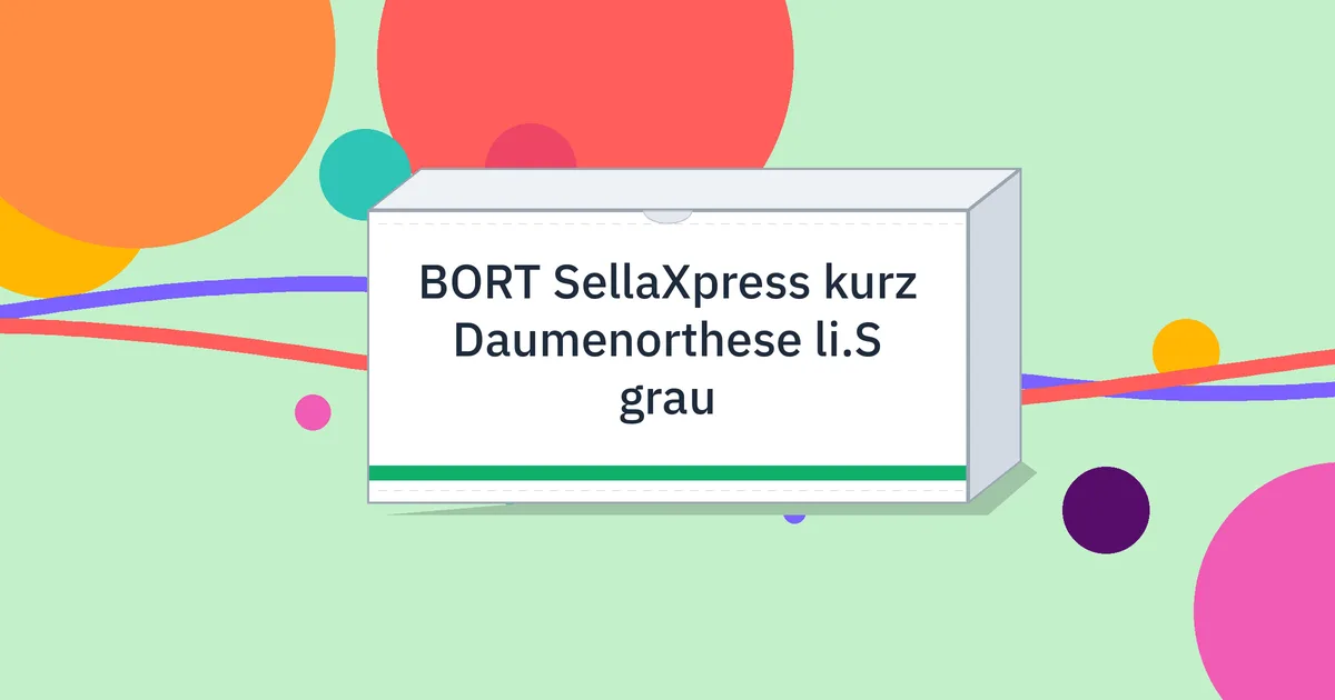 Symbolbild: Packung mit der Aufschrift BORT SellaXpress kurz Daumenorthese li.S grau (PZN 16318365) – Verfügbarkeit und Bezug in Apotheken in Frankfurt am Main