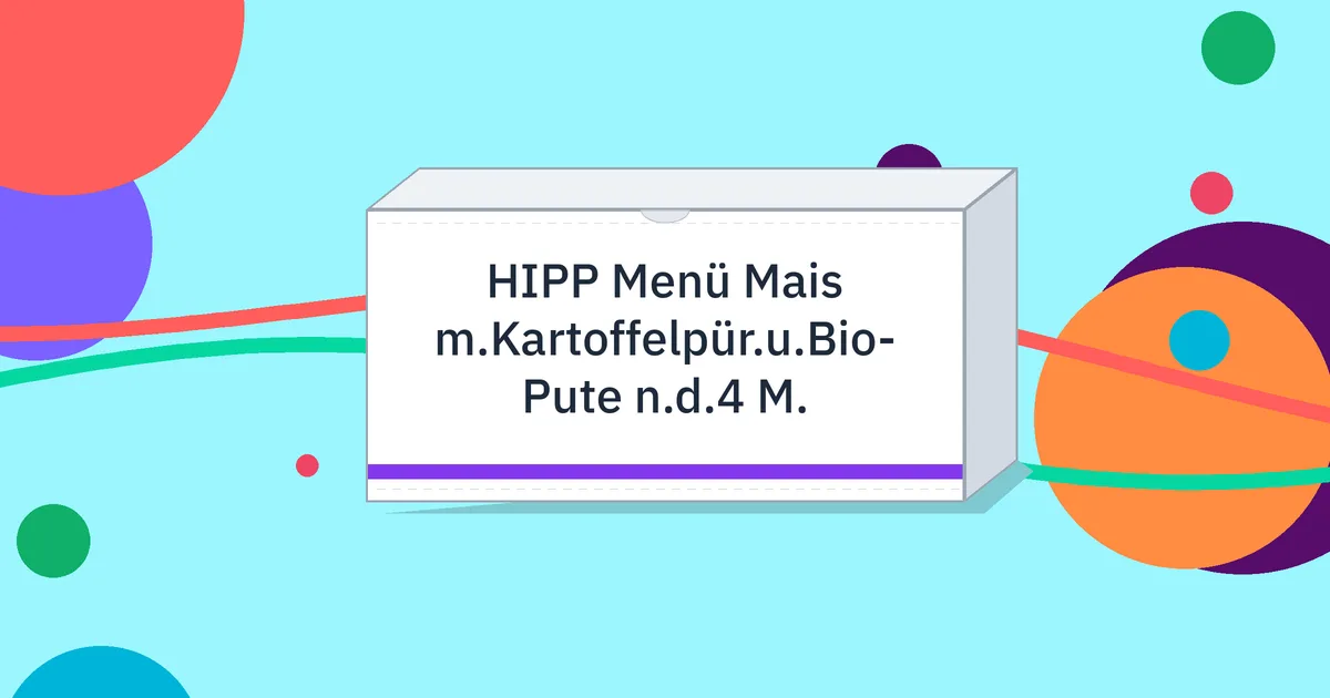Symbolbild: Packung mit der Aufschrift HIPP Menü Mais m.Kartoffelpür.u.Bio-Pute n.d.4 M. (PZN 00164948) – Verfügbarkeit und Bezug in Apotheken in Frankfurt am Main