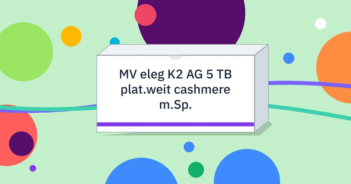 Symbolbild: Packung mit der Aufschrift MV eleg K2 AG 5 TB plat.weit cashmere m.Sp. (PZN 14677657) – Verfügbarkeit und Bezug in Apotheken in Frankfurt am Main