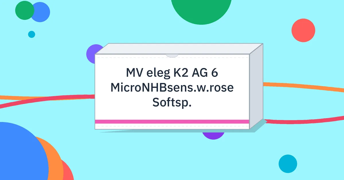 Symbolbild: Packung mit der Aufschrift MV eleg K2 AG 6 MicroNHBsens.w.rose Softsp. (PZN 15725192) – Verfügbarkeit und Bezug in Apotheken in Frankfurt am Main