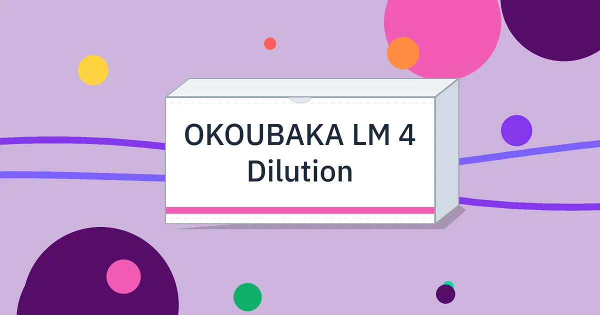 Symbolbild: Packung mit der Aufschrift OKOUBAKA LM 4 Dilution (PZN 12970695) – Verfügbarkeit und Bezug in Apotheken in Frankfurt am Main