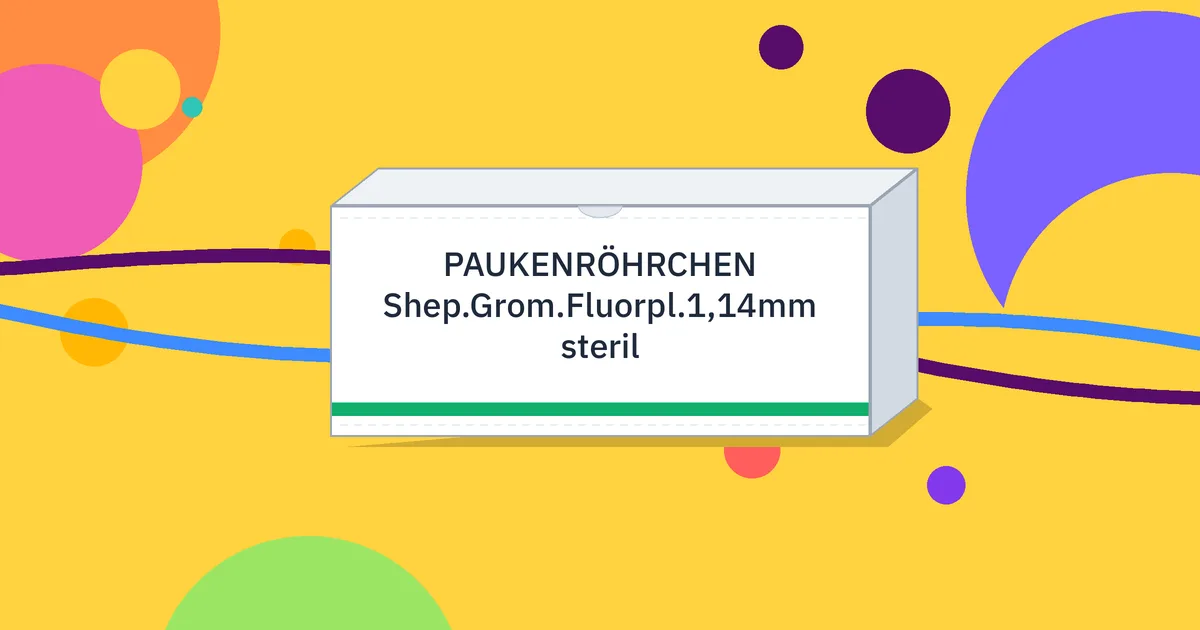 Symbolbild: Packung mit der Aufschrift PAUKENRÖHRCHEN Shep.Grom.Fluorpl.1,14mm steril (PZN 18651844) – Verfügbarkeit und Bezug in Apotheken in Frankfurt am Main