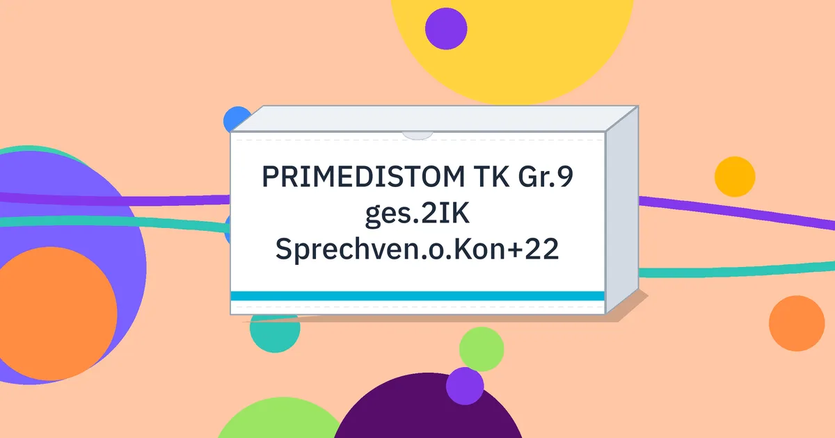 Symbolbild: Packung mit der Aufschrift PRIMEDISTOM TK Gr.9 ges.2IK Sprechven.o.Kon+22 (PZN 10209304) – Verfügbarkeit und Bezug in Apotheken in Frankfurt am Main