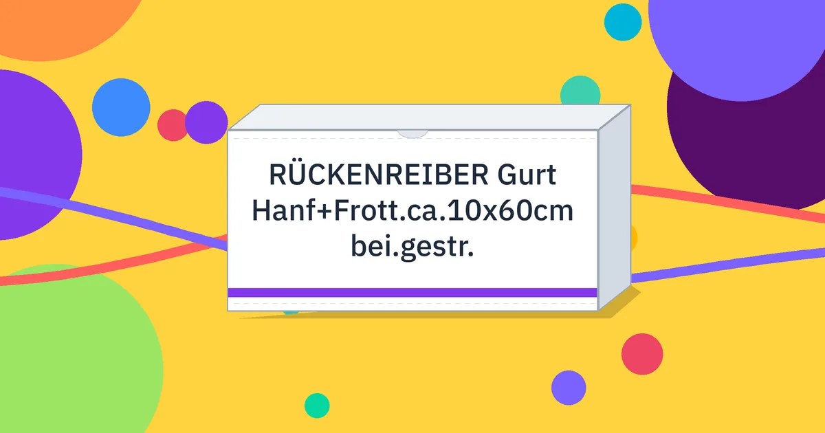 Symbolbild: Packung mit der Aufschrift RÜCKENREIBER Gurt Hanf+Frott.ca.10x60cm bei.gestr. (PZN 14155580) – Verfügbarkeit und Bezug in Apotheken in Frankfurt am Main
