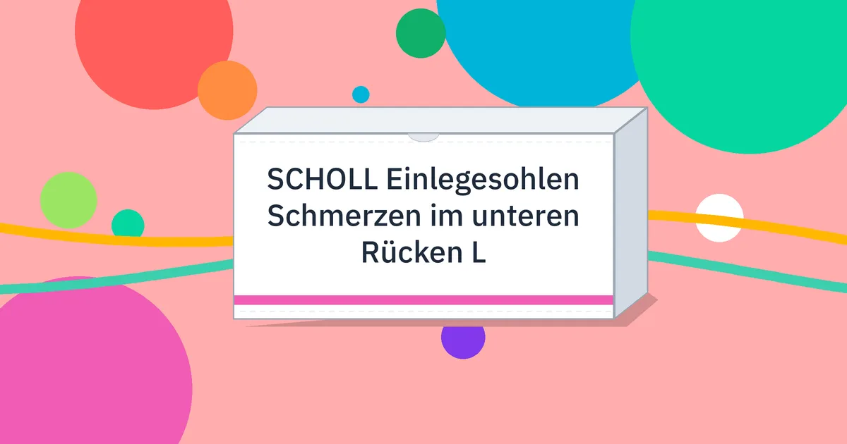 Symbolbild: Packung mit der Aufschrift SCHOLL Einlegesohlen Schmerzen im unteren Rücken L (PZN 18296521) – Verfügbarkeit und Bezug in Apotheken in Frankfurt am Main
