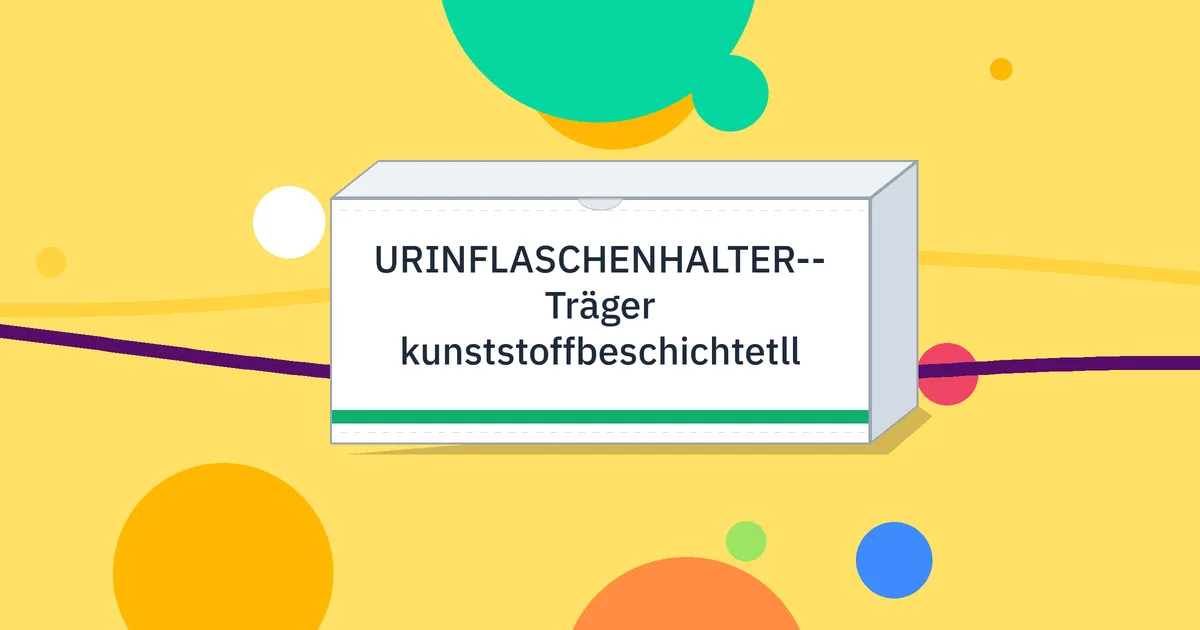 Symbolbild: Packung mit der Aufschrift URINFLASCHENHALTER--Träger kunststoffbeschichtetll (PZN 19448341) – Verfügbarkeit und Bezug in Apotheken in Frankfurt am Main