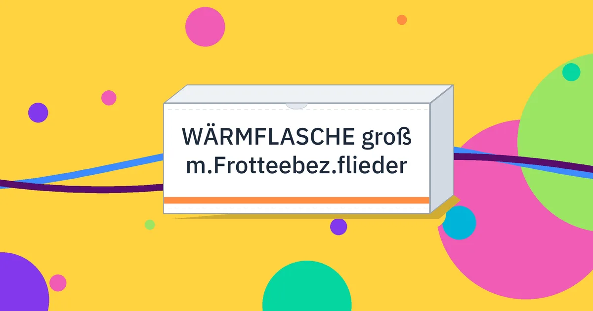 Symbolbild: Packung mit der Aufschrift WÄRMFLASCHE groß m.Frotteebez.flieder (PZN 06344657) – Verfügbarkeit und Bezug in Apotheken in Frankfurt am Main