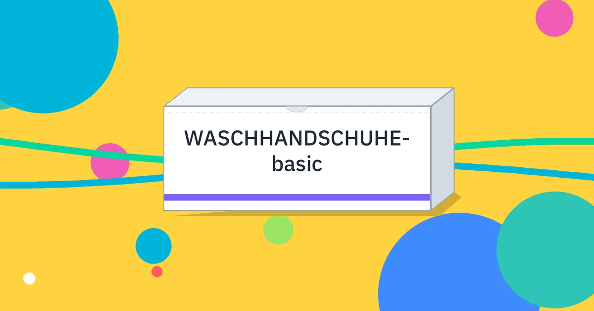 Symbolbild: Packung mit der Aufschrift WASCHHANDSCHUHE-basic (PZN 11599365) – Verfügbarkeit und Bezug in Apotheken in Frankfurt am Main