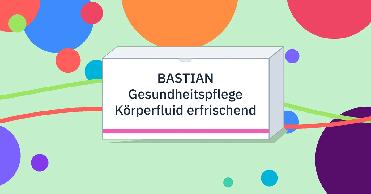 Symbolbild: Packung mit der Aufschrift BASTIAN Gesundheitspflege Körperfluid erfrischend (PZN 01633575) – Verfügbarkeit und Bezug in Apotheken in Frankfurt am Main