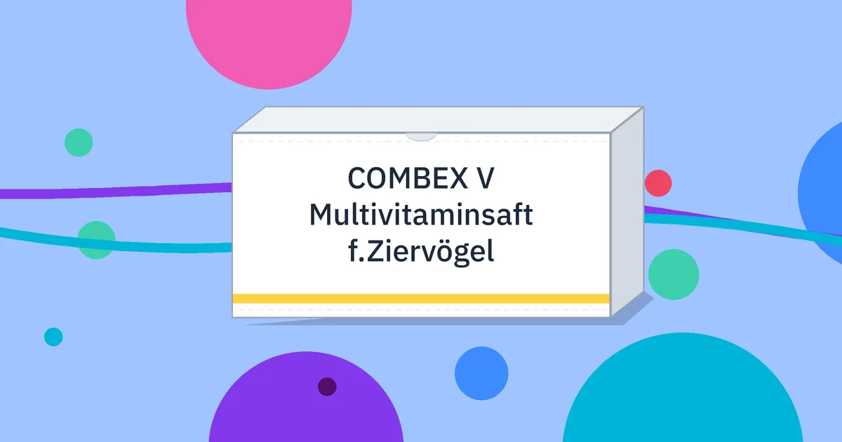 Symbolbild: Packung mit der Aufschrift COMBEX V Multivitaminsaft f.Ziervögel (PZN 09493688) – Verfügbarkeit und Bezug in Apotheken in Frankfurt am Main