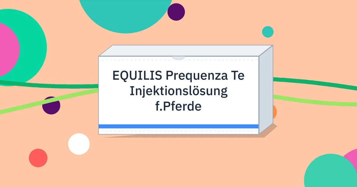 Symbolbild: Packung mit der Aufschrift EQUILIS Prequenza Te Injektionslösung f.Pferde (PZN 02561872) – Verfügbarkeit und Bezug in Apotheken in Frankfurt am Main