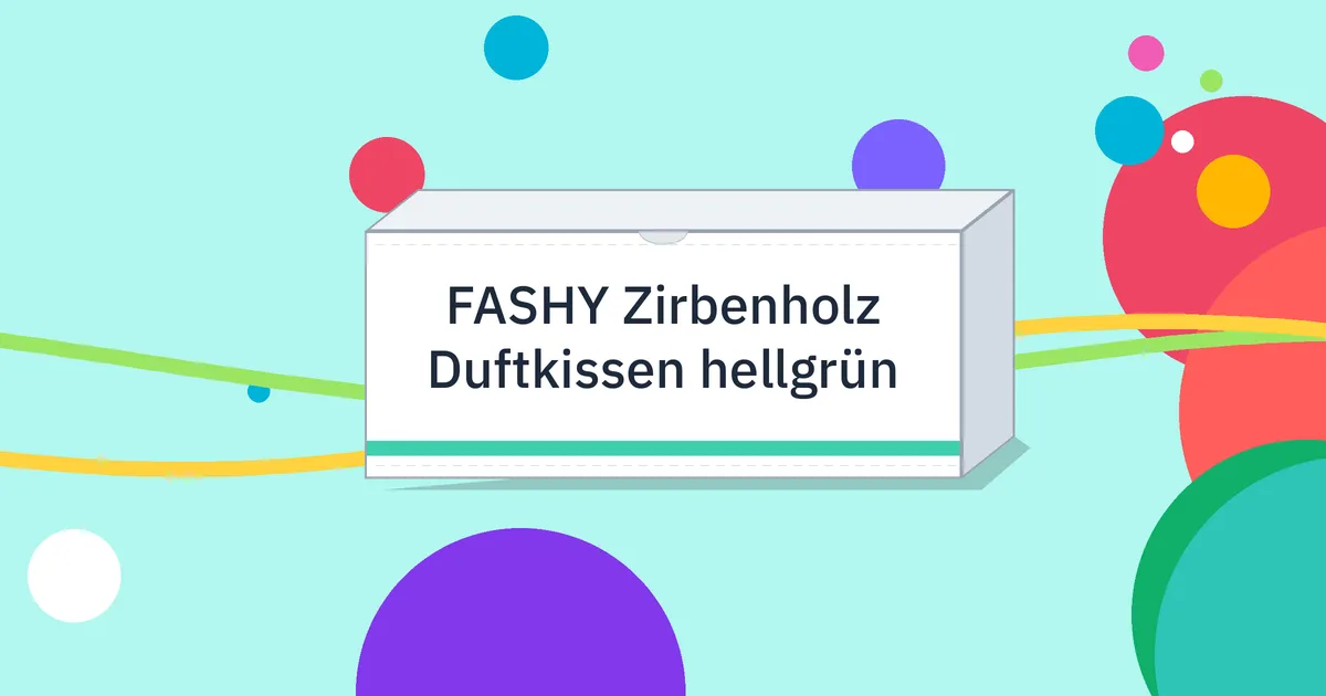 Symbolbild: Packung mit der Aufschrift FASHY Zirbenholz Duftkissen hellgrün (PZN 18649273) – Verfügbarkeit und Bezug in Apotheken in Frankfurt am Main