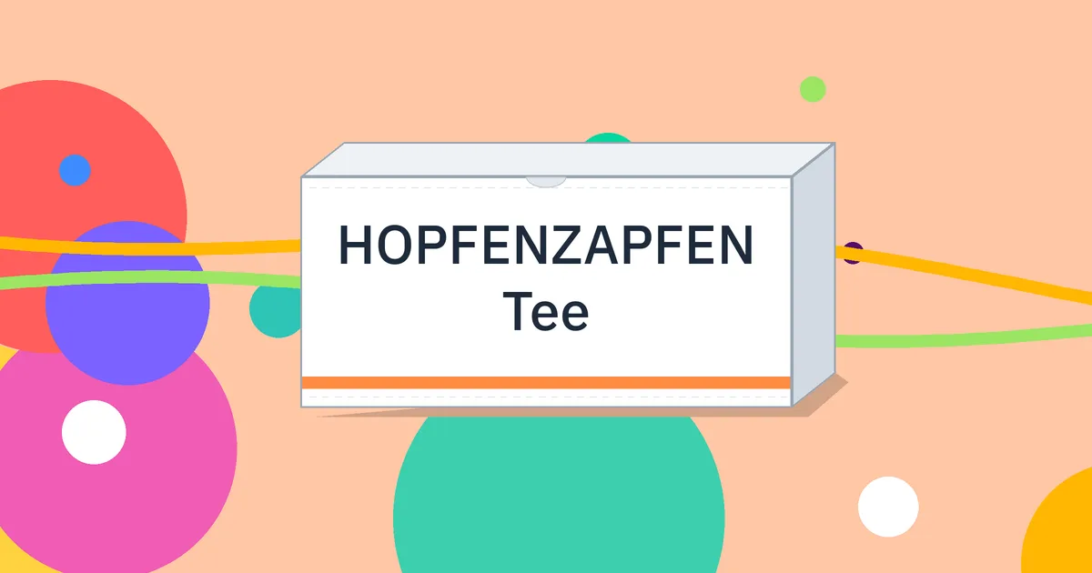 Symbolbild: Packung mit der Aufschrift HOPFENZAPFEN Tee (PZN 01580347) – Verfügbarkeit und Bezug in Apotheken in Frankfurt am Main