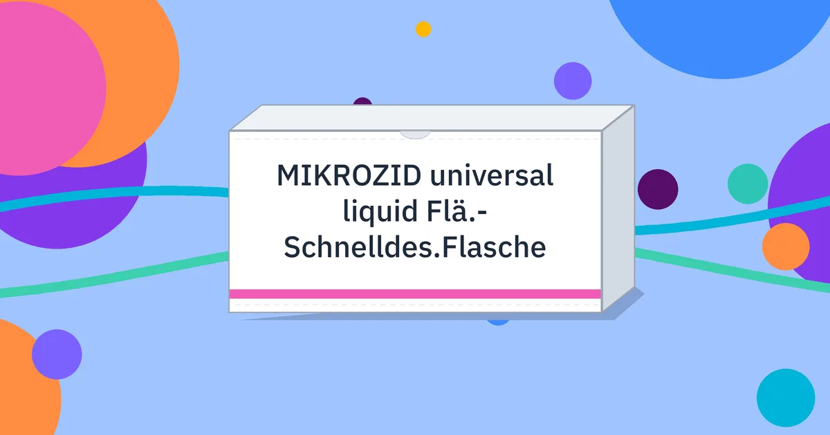 Symbolbild: Packung mit der Aufschrift MIKROZID universal liquid Flä.-Schnelldes.Flasche (PZN 18028915) – Verfügbarkeit und Bezug in Apotheken in Frankfurt am Main