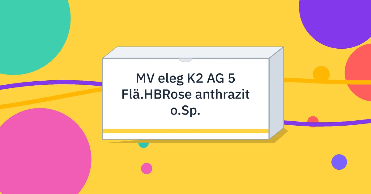 Symbolbild: Packung mit der Aufschrift MV eleg K2 AG 5 Flä.HBRose anthrazit o.Sp. (PZN 15717488) – Verfügbarkeit und Bezug in Apotheken in Frankfurt am Main