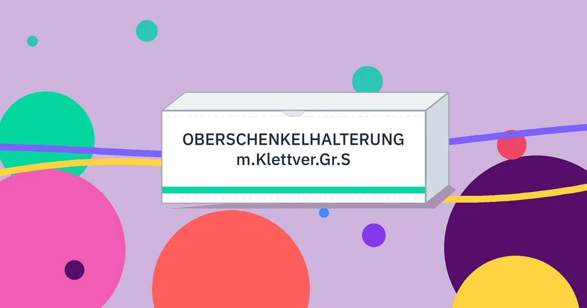 Symbolbild: Packung mit der Aufschrift OBERSCHENKELHALTERUNG m.Klettver.Gr.S (PZN 13585628) – Verfügbarkeit und Bezug in Apotheken in Frankfurt am Main