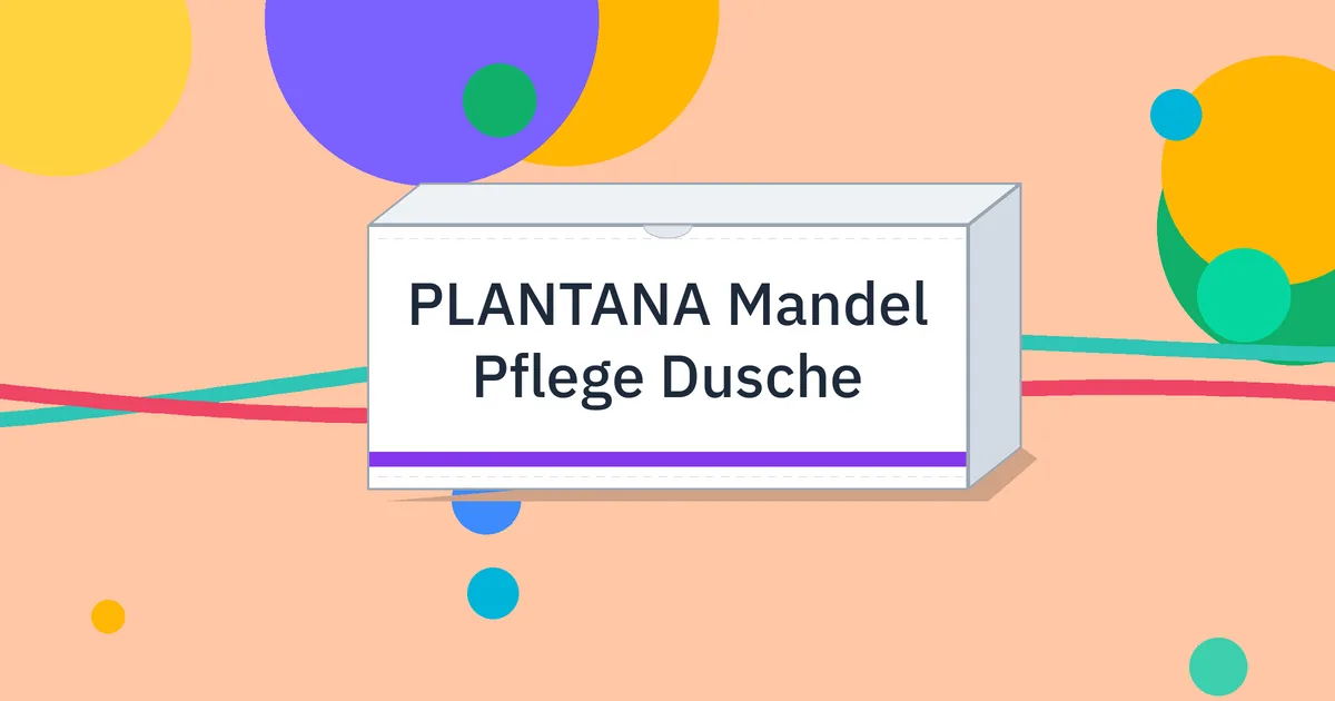 Symbolbild: Packung mit der Aufschrift PLANTANA Mandel Pflege Dusche (PZN 17877753) – Verfügbarkeit und Bezug in Apotheken in Frankfurt am Main