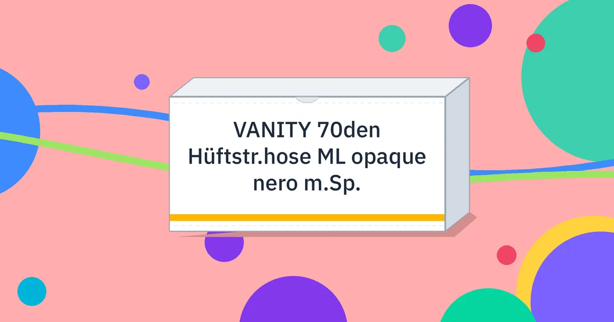 Symbolbild: Packung mit der Aufschrift VANITY 70den Hüftstr.hose ML opaque nero m.Sp. (PZN 16188980) – Verfügbarkeit und Bezug in Apotheken in Frankfurt am Main
